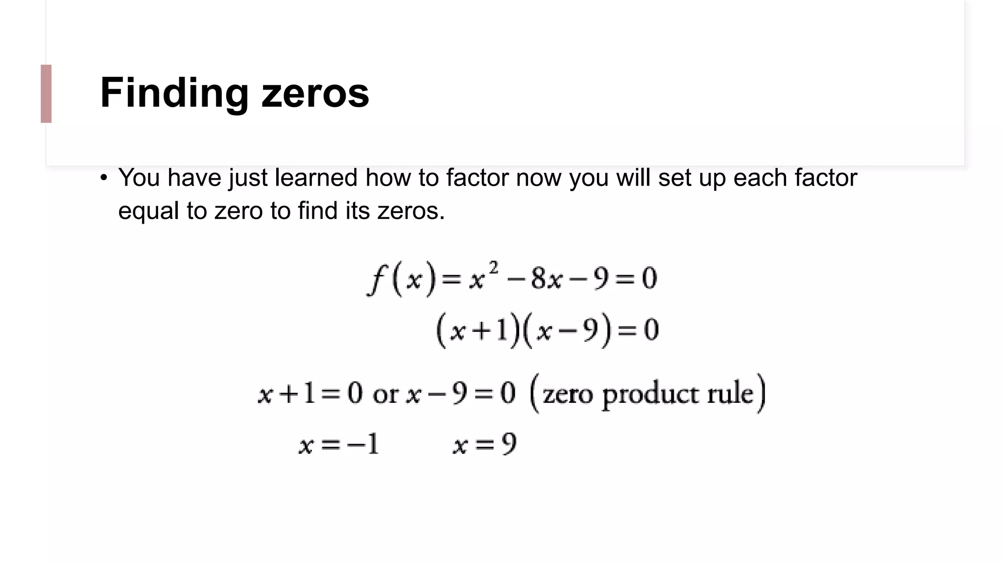 Factoring Polynomials to find its zeros | PPT