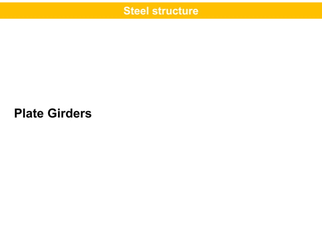 Lecturer-10-Plate Girders Design Steps 2 | PPTX
