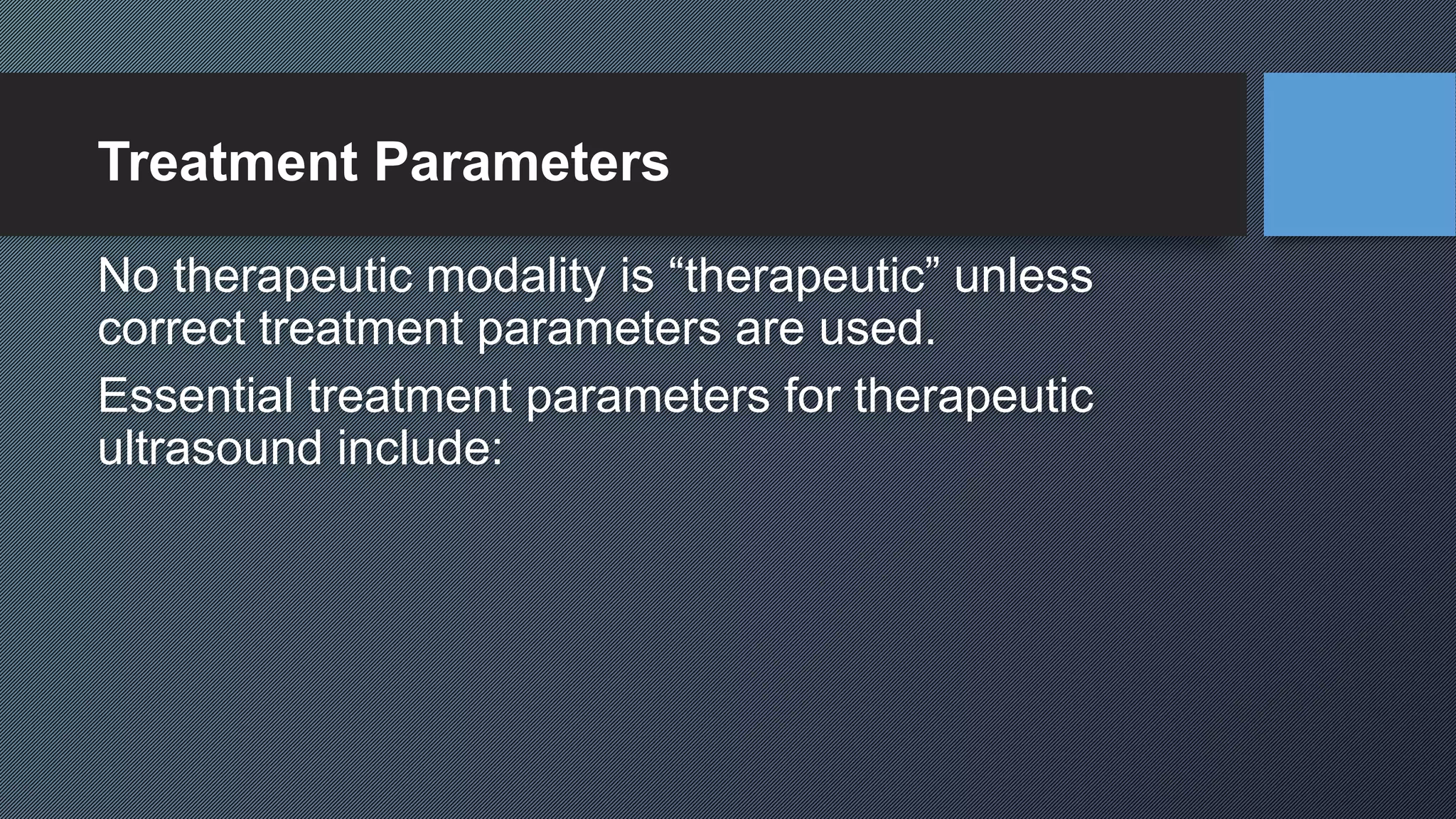 Lecturer 4 Therapeutic Ultrasound.ppt
