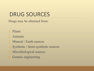 Lectures 02 Sources of Drugs | PPT