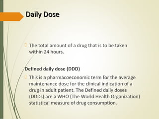 Lectures 04 Dosage forms, Doses of Drugs and Drug Administration | PPT