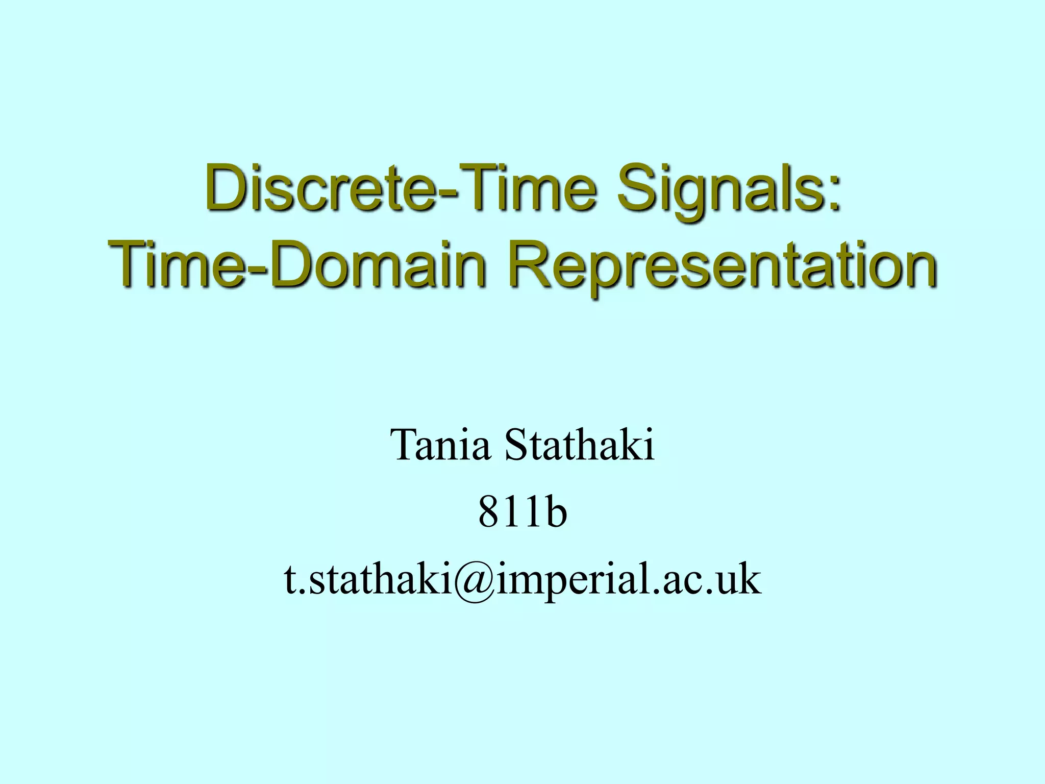 Lectures 1-2 Time-Domain Characterization of LTI Discrete-Time Systems.ppt