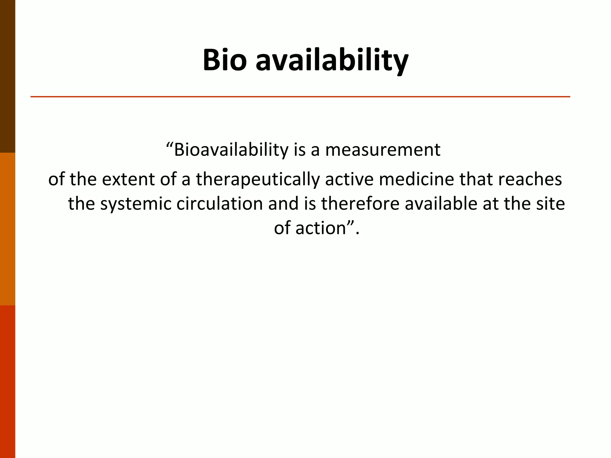 Lectures 11 Bioavailability | PPT