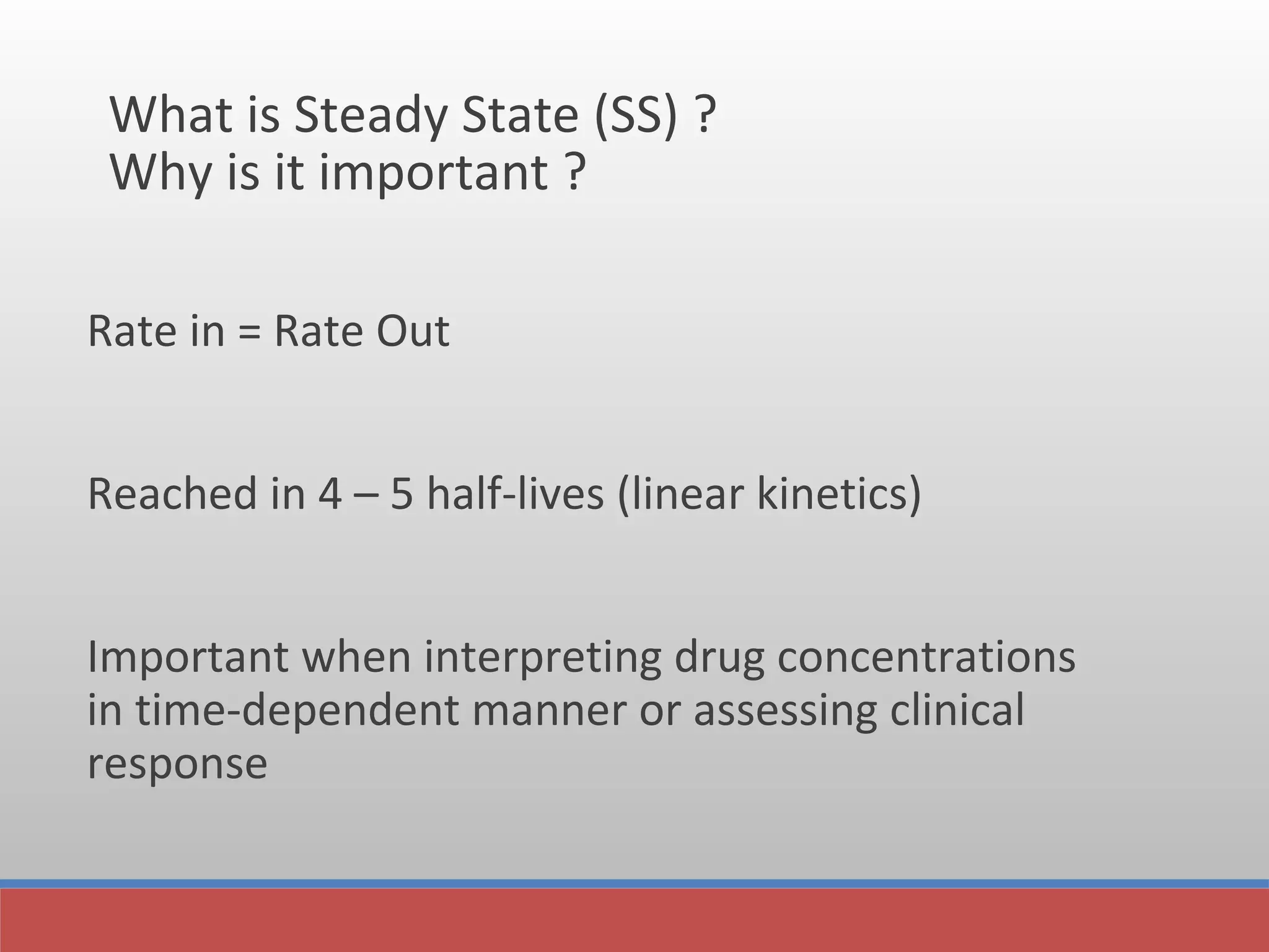 Lectures 12 Plasma Half Life and steady state concentrtiion | PPT