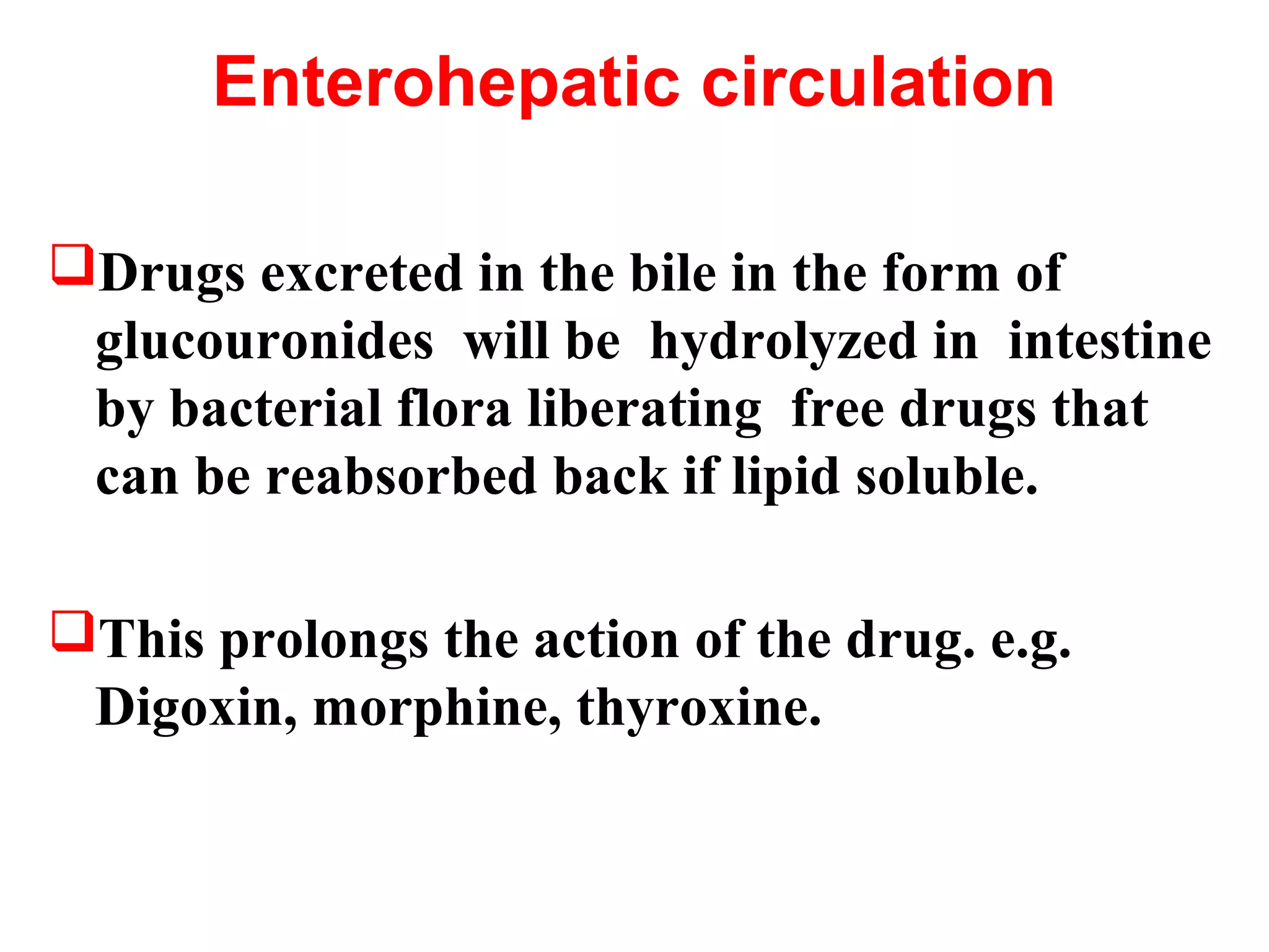 Lectures 15 Excretion of drug & Enterohepatic Circulation | PPT