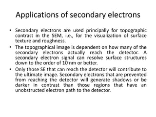 Lecture Scanning electron microscopy and its uses | PDF