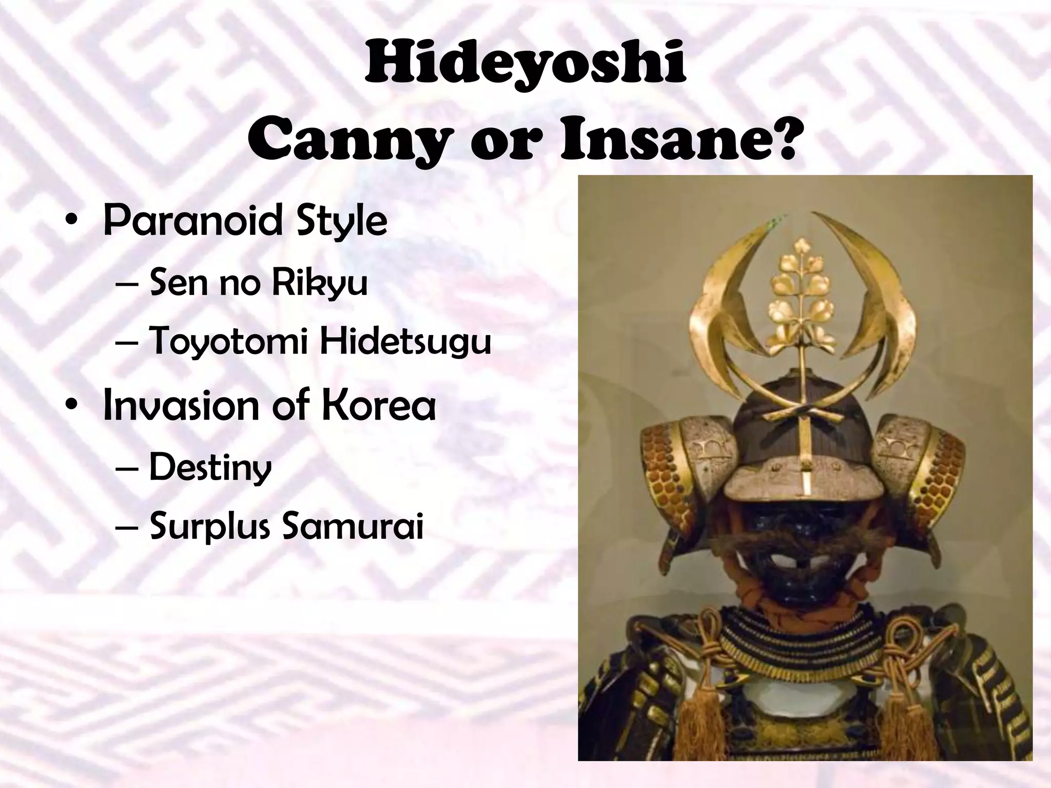 Hideyoshi in World History | PPTX