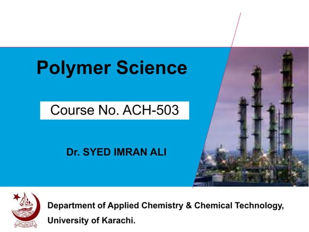 polymer science | PPTX | Chemistry | Science