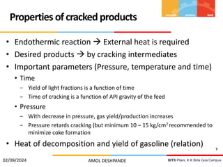 Lecture Slides - Thermal cracking, visbreaking and delayed coking ...