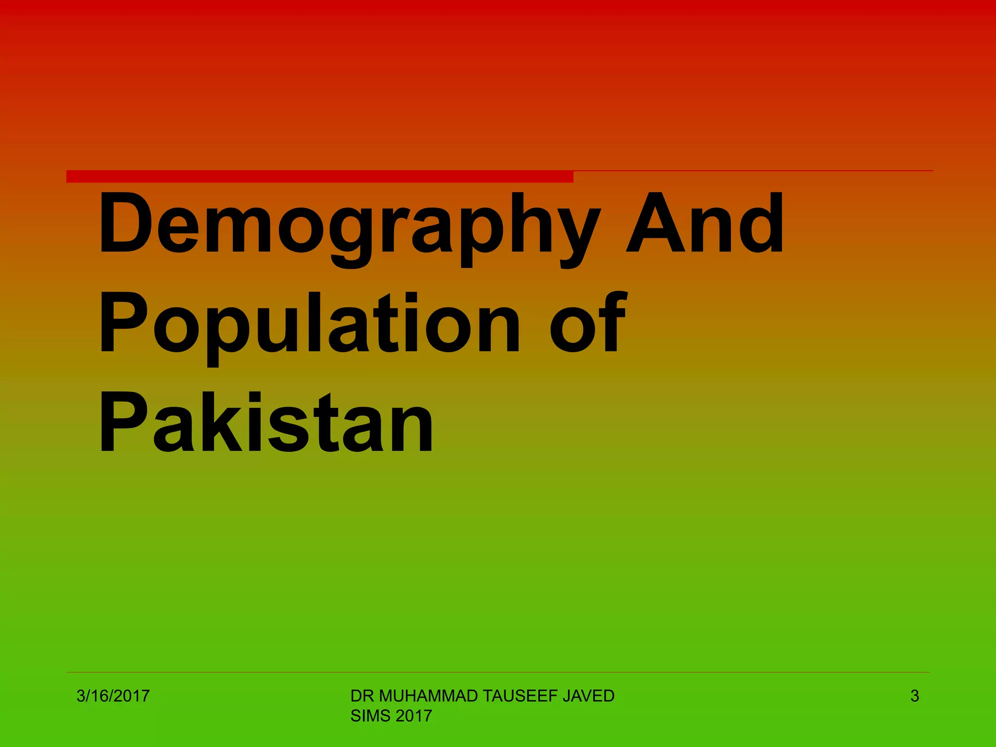 Demography And Population of Pakistan | PPSX