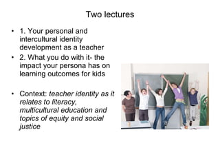 Lecture: Teacher identity and impact on literacy | PPT | Education