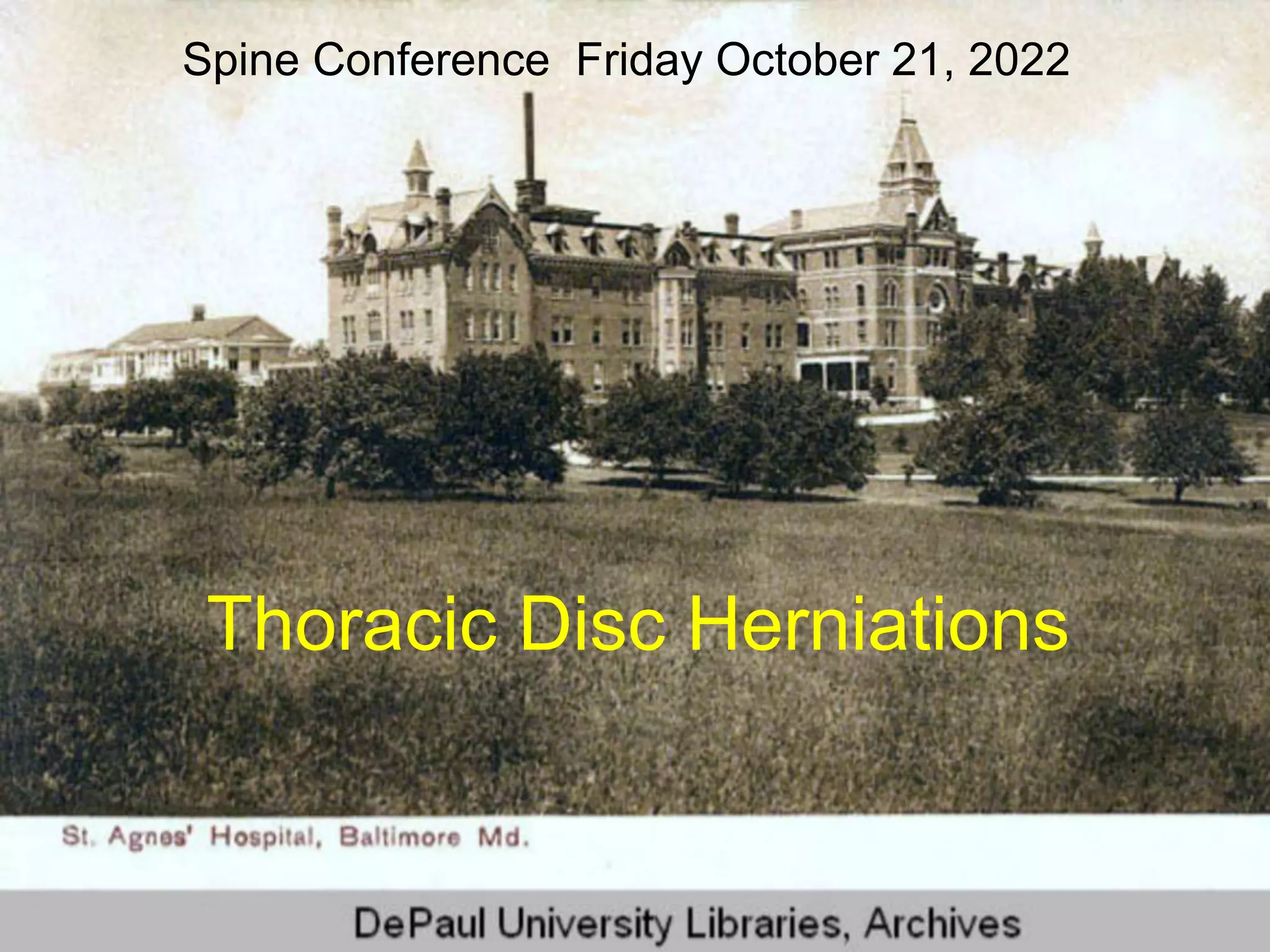 spine conference: thoracic disc herniations | PPT
