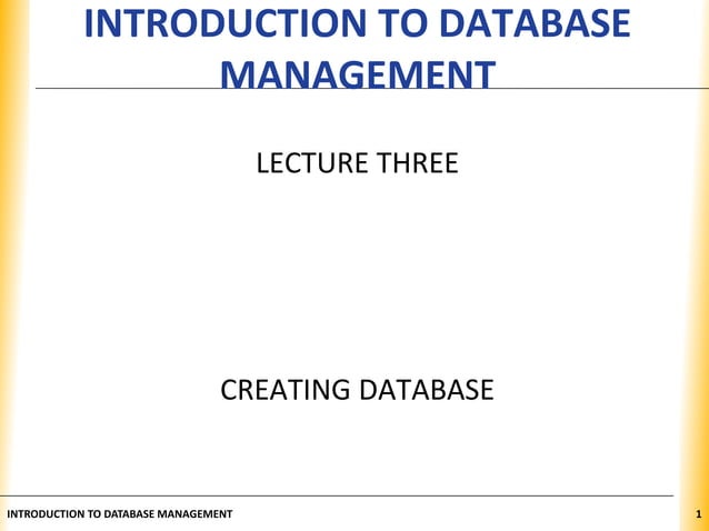 LECTURE THREE ON DATABASE MANAGEMENT.pptx