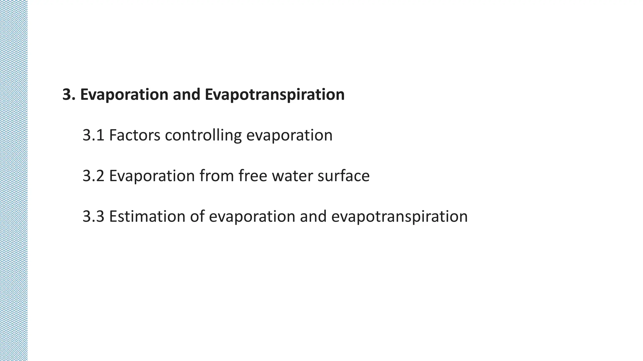 Lecture Three on evaporation and evapotranspiration | PDF