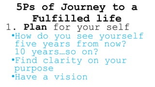 5 Ps Toward a Fulfilled Life: a Lecture to the Youth | PPT