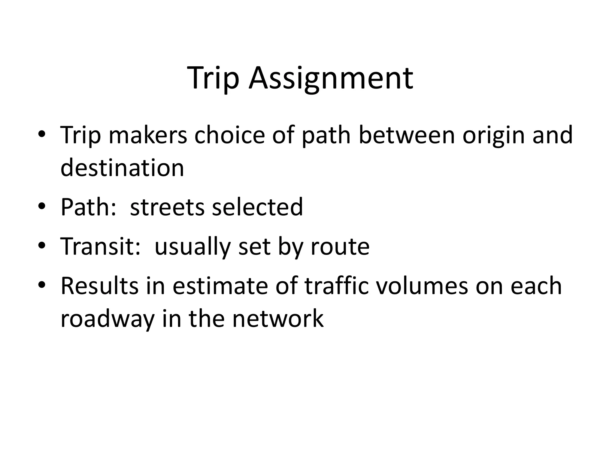 Trip Assignment ppt.pdf
