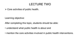 Core activities of public health in Occupational Therapy | PPT