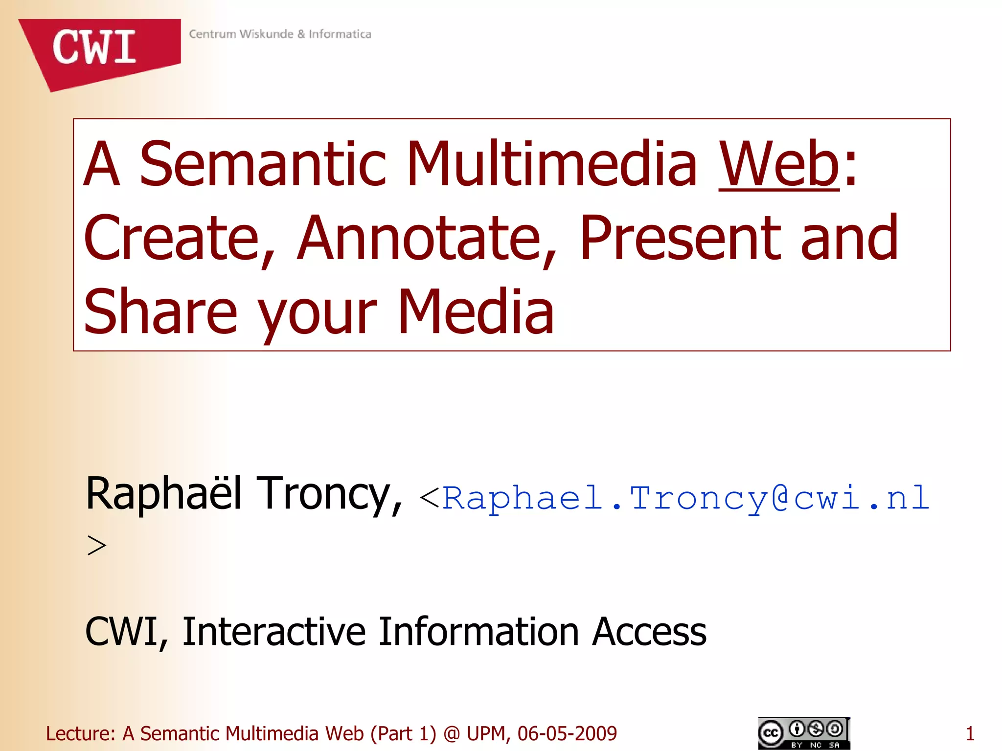 A Semantic Multimedia Web (Part 1) | PPT