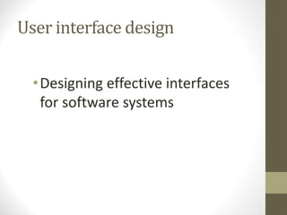 Lecture (User Interface Design).ppt