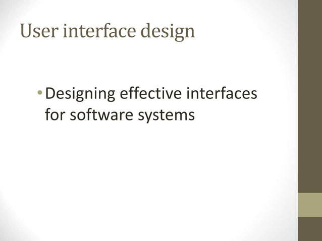 Lecture (User Interface Design).ppt | Operating Systems | Computer Software and Applications
