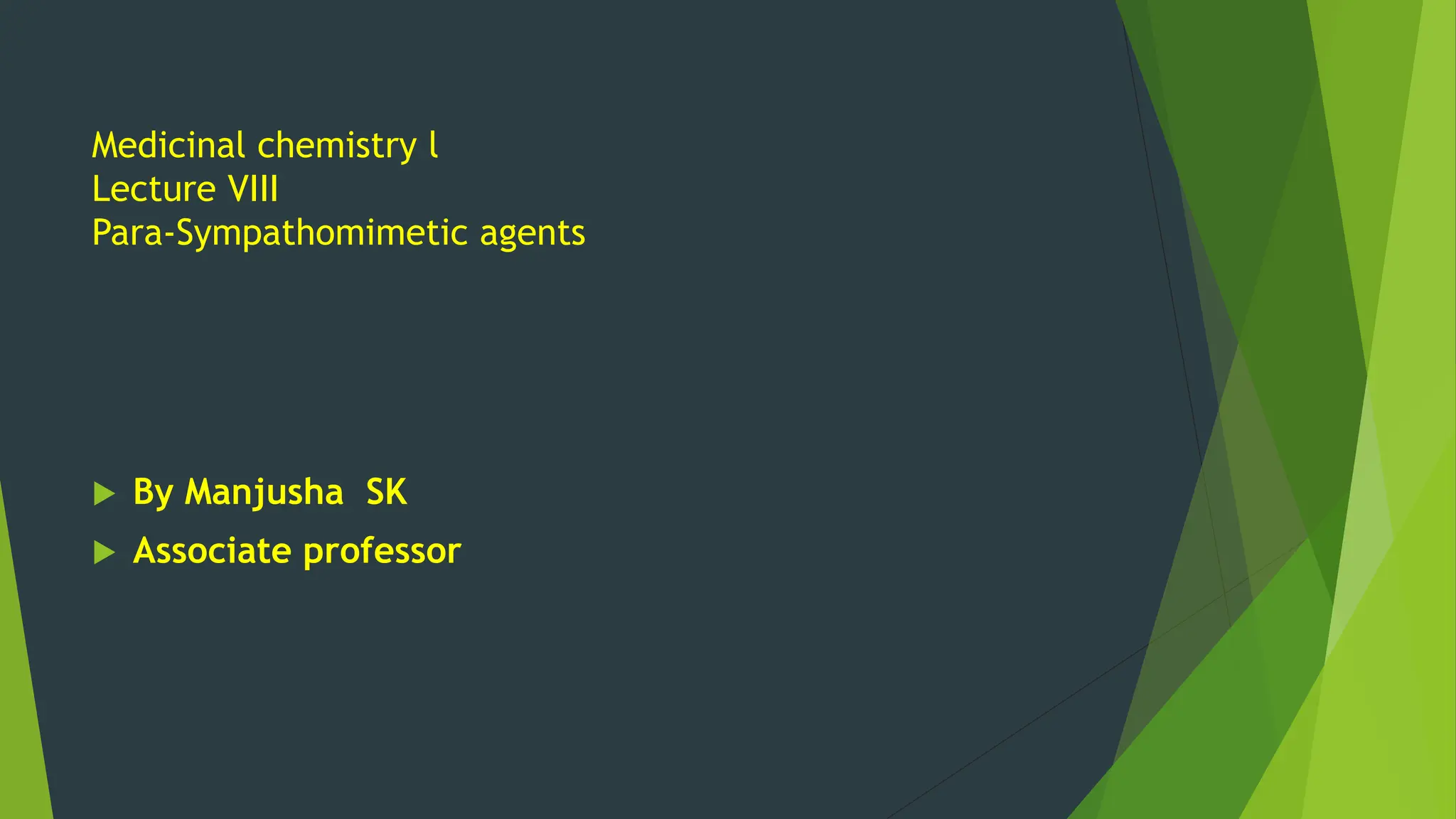 Medicinal chemistry -l-Second year-Fourth semester -Lecture VIII.Parasympathetic nervous system.pptx