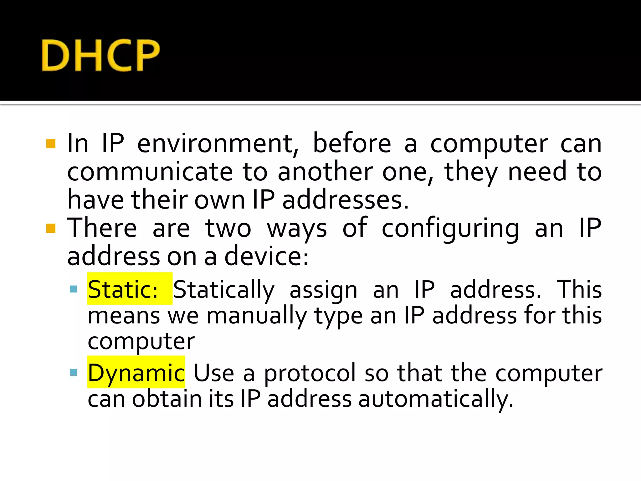 DHCP DNS P1 DHCP & Wireless Communication Methods Unicasting.pptx | Computer Networking | Computing