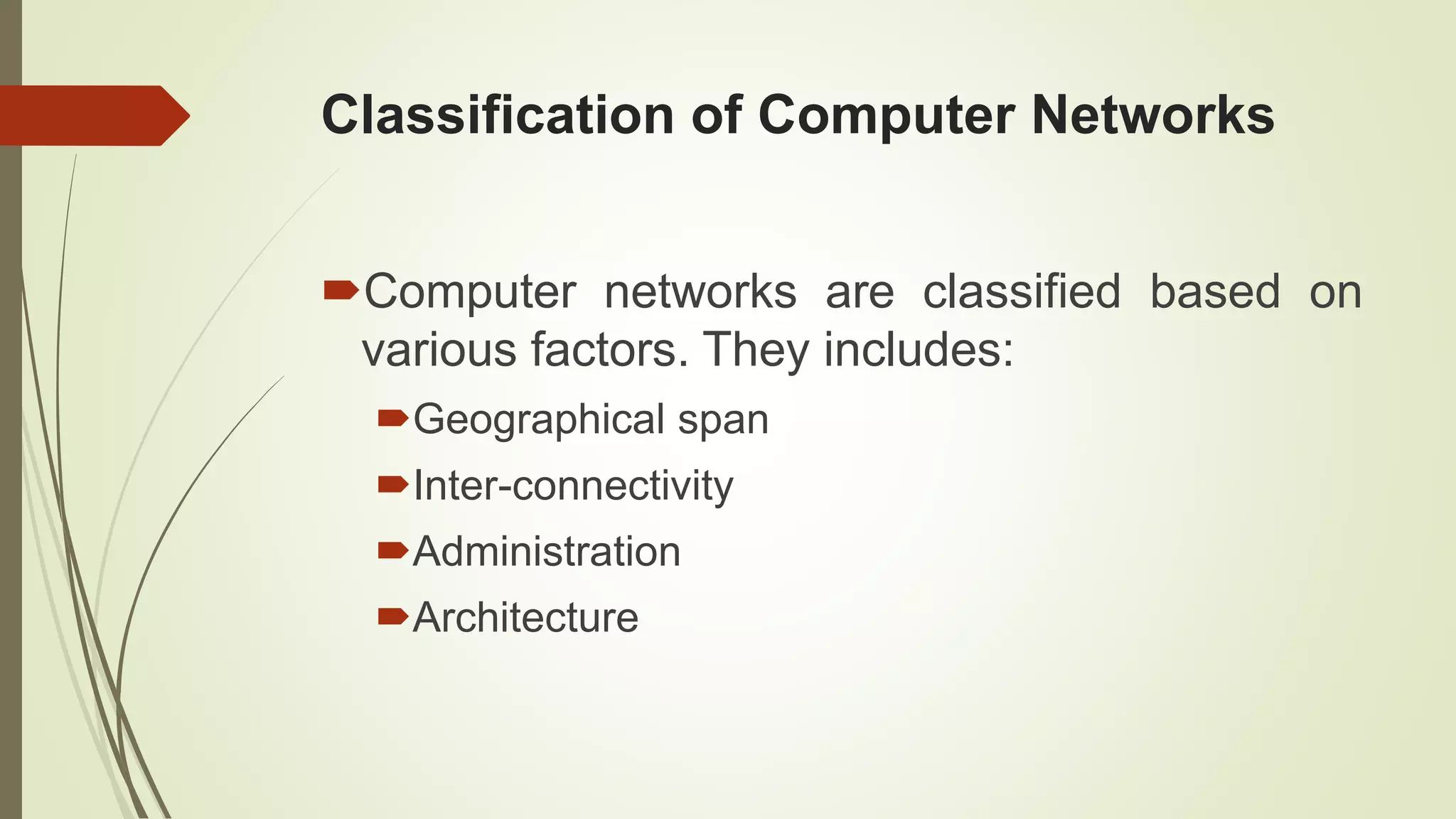 Lecture W2 CN Network Types, Layered approach.pptx