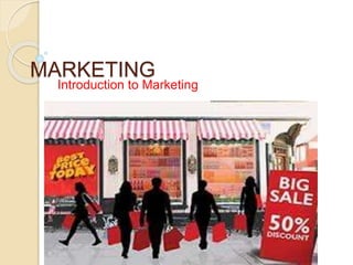 Introduction to Marketing | PPT