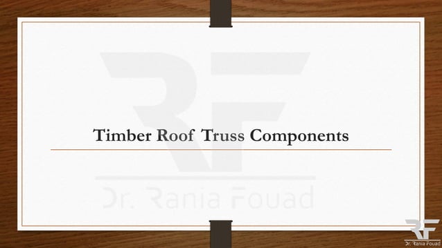 Lecture Wooden Timber Ceiling محاضرة الاسقف الخشبية | PPT
