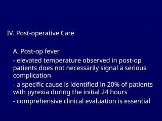 Lecture X - PRE AND POST-OPERATIVE CARE OF THE SURGICAL PATIENT.ppt