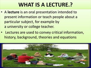 LECTURING AS A METHOD OF COMMUNICATION | PPTX
