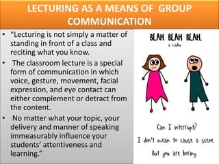 LECTURING AS A METHOD OF COMMUNICATION | PPTX