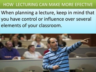 LECTURING AS A METHOD OF COMMUNICATION | PPTX