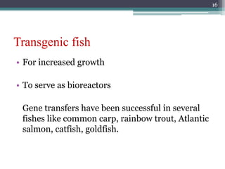Lectut btn-202-ppt-l40. genetically modified organisms - ii | PPTX