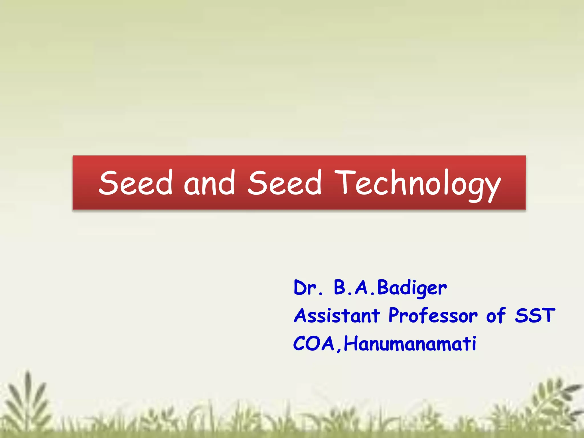 Seed and Seed technology | PPTX