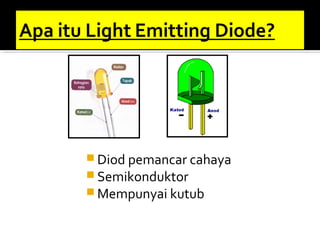 Kimia Bukan Organik ( Semikonduktor) - LED | PPT