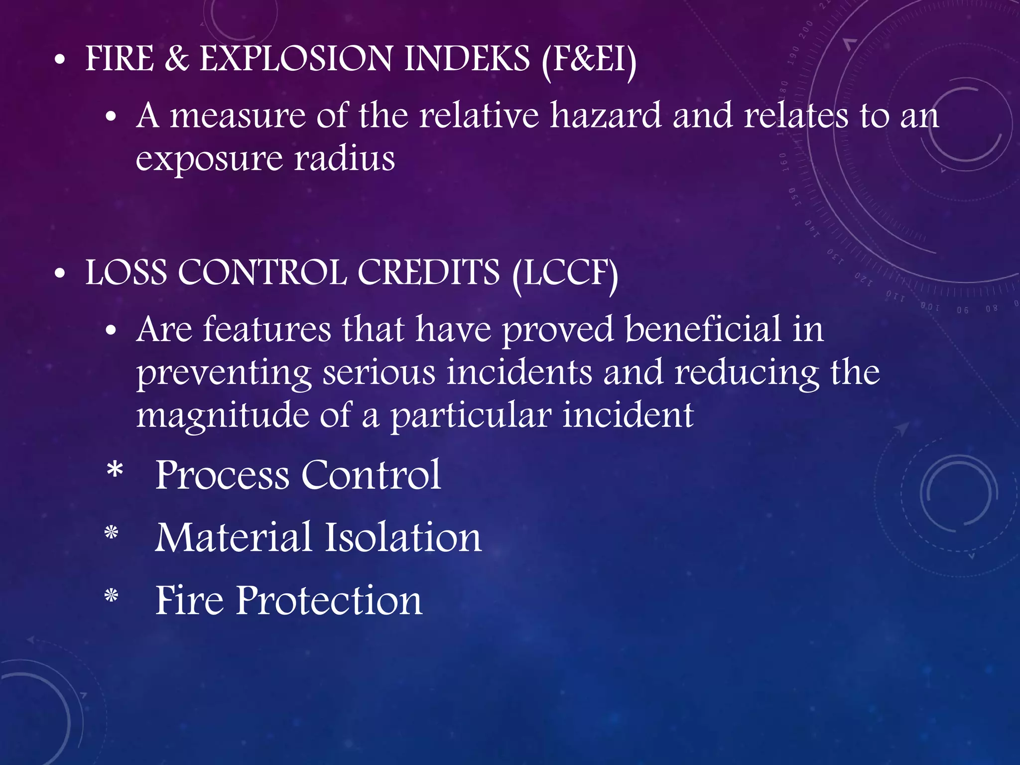 Dow Fire and Explosion Index (Dow F&EI) and Mond Index | PPTX