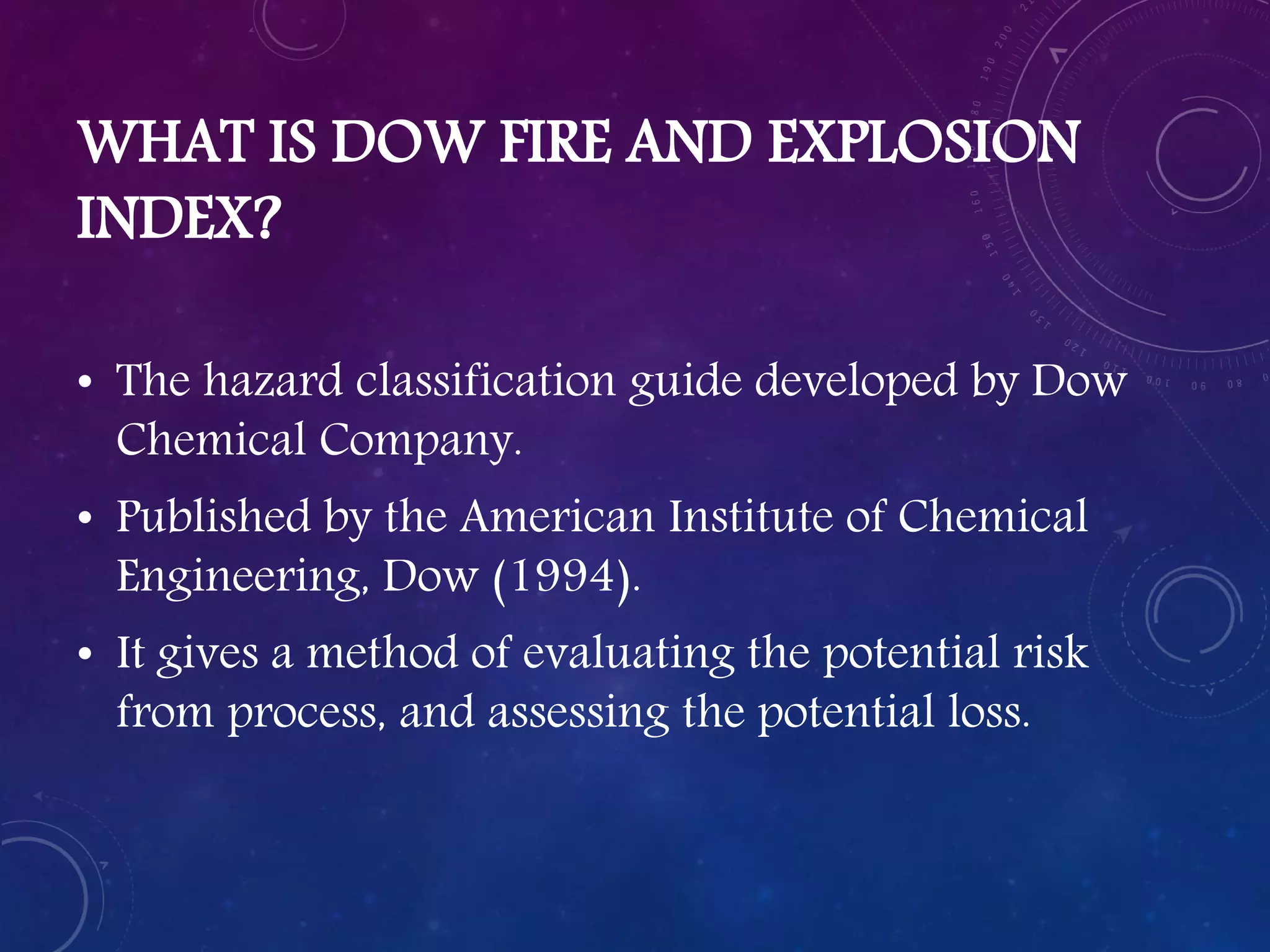 Dow Fire and Explosion Index (Dow F&EI) and Mond Index | PPTX