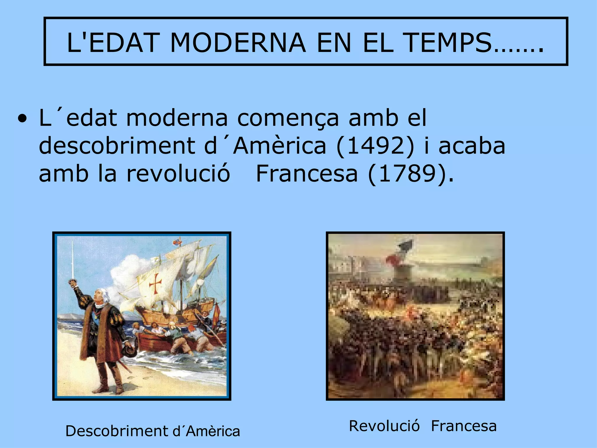 L´edat moderna | PPT