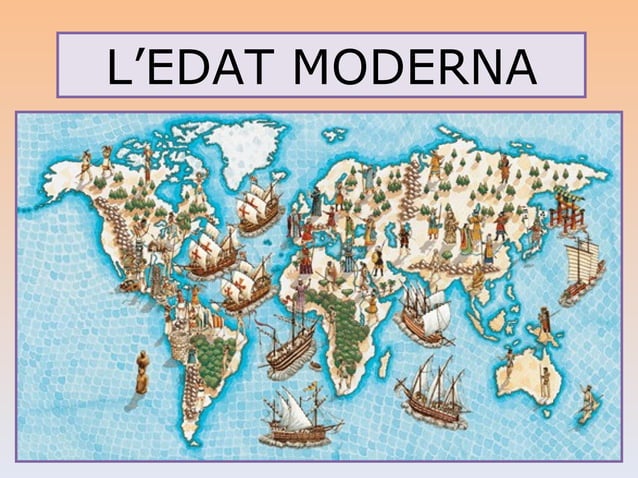L’edat moderna p. point | PPT
