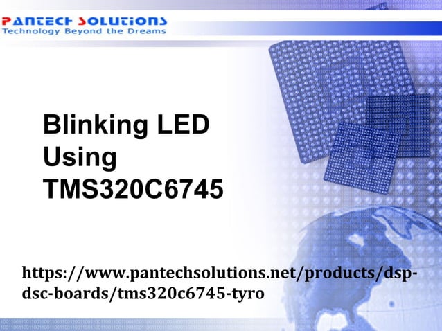Led blinking using TMS320C6745 | PPT