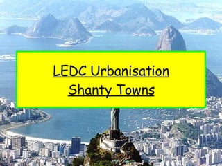 Ledc Urbanisation 1 | PPT