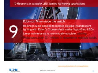 10 Reasons to consider LED lighting for mining applications | PPT