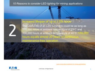 10 Reasons to consider LED lighting for mining applications | PPT