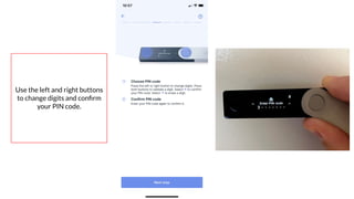 Ledger Wallet Setup - Ledger Nano X Setup Tutorial | PPT