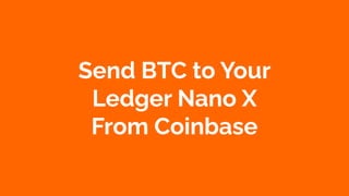 Ledger Wallet Setup - Ledger Nano X Setup Tutorial | PPT