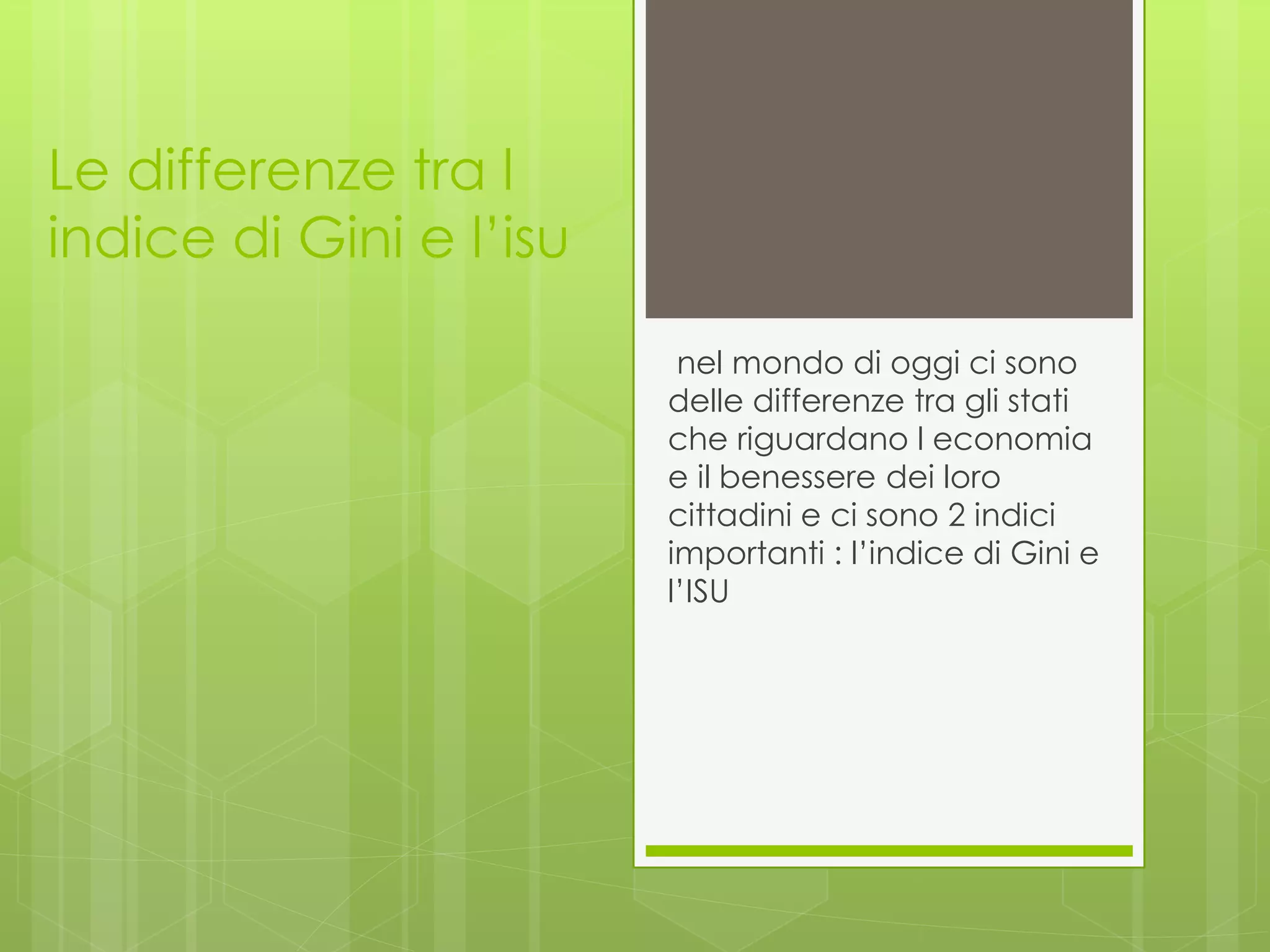 Le differenze tra l indice di gini e | PPTX