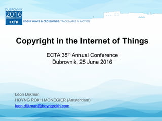 Copyright in the Internet of Things | PPT