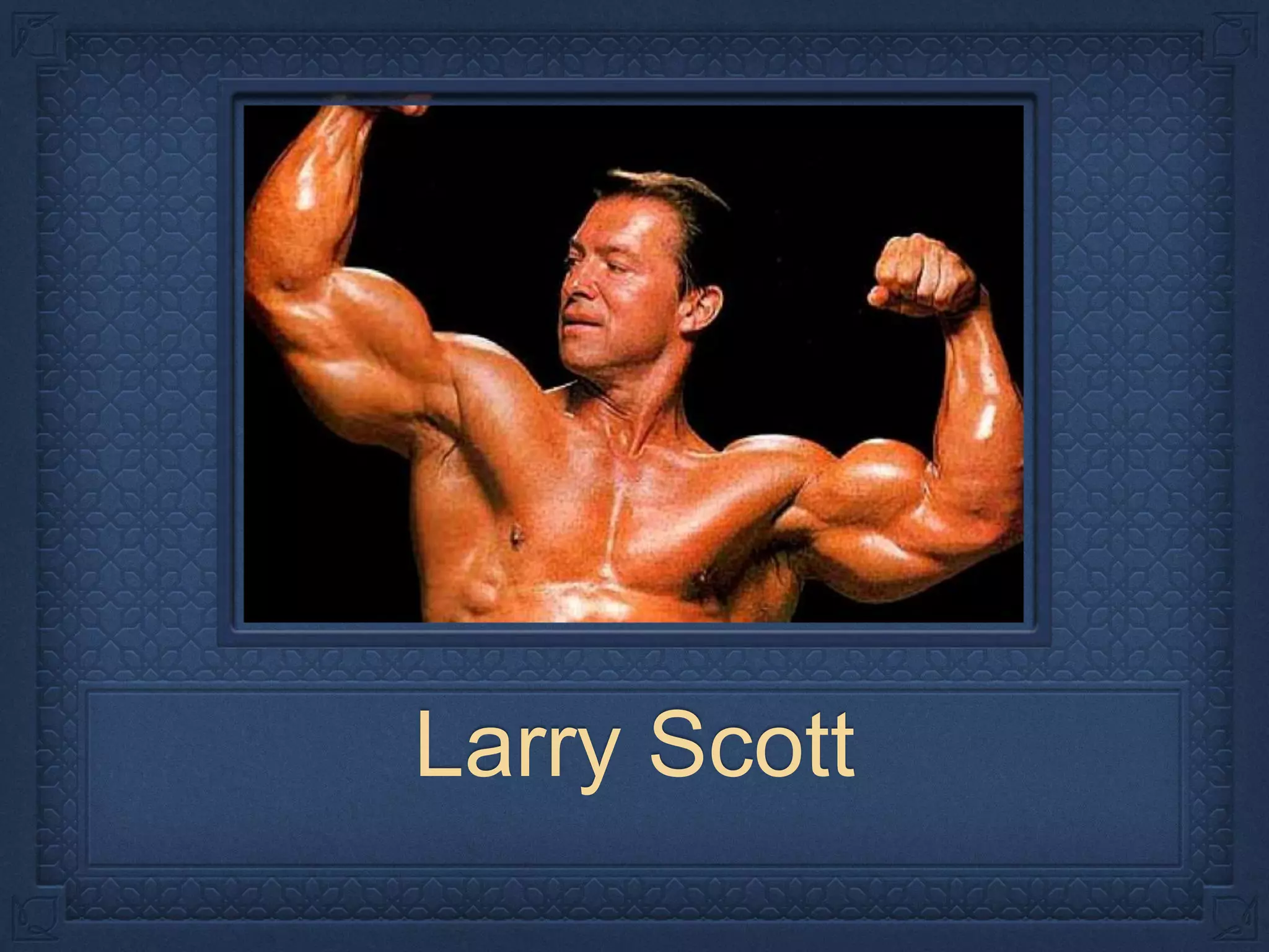 Some of the Top Body Builders of All-TIme | PPTX