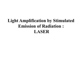 LED & LASER sources of light | PPTX